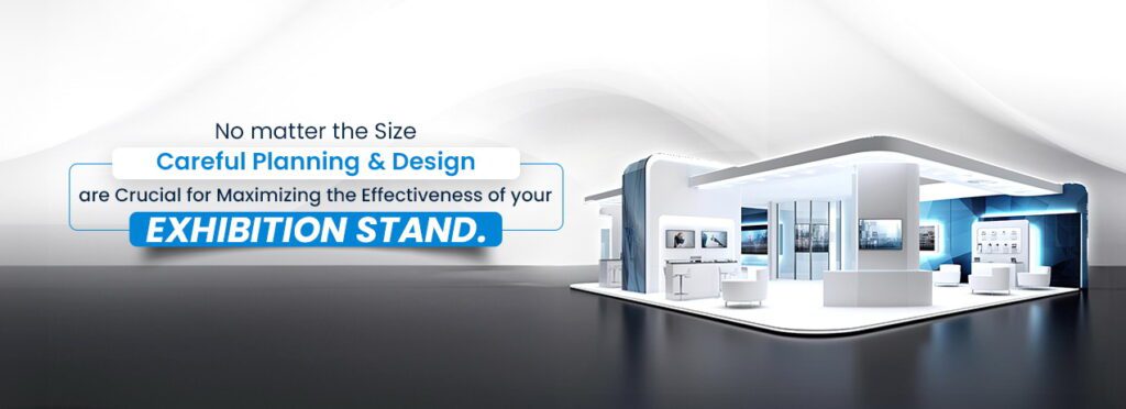 Small to Large: Tips for Designing Exhibition Stands of Various Sizes ...